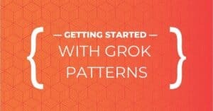 Getting Started with GROK Patterns
